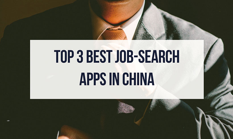 Top 3 Best Job-Search Apps in China | That's Mandarin
